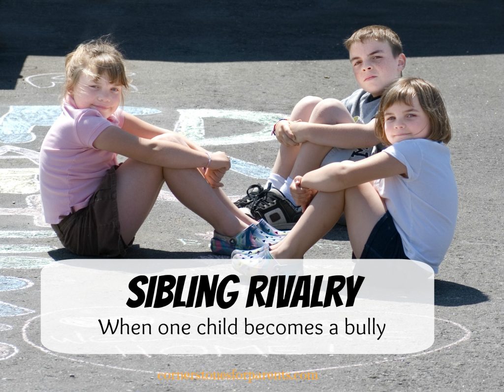 When one of your children has become a bully to siblings | Cornerstones ...